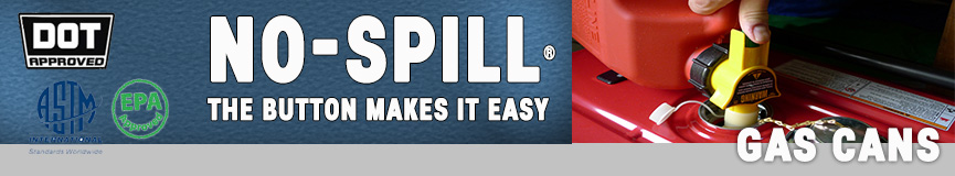 No Spill Gas Cans D.O.T Approved Fuel Storage - ProPartsDirect